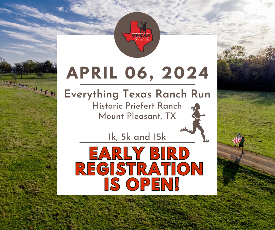 Everything Texas Ranch Run - Mount Pleasant-Titus County Chamber of ...